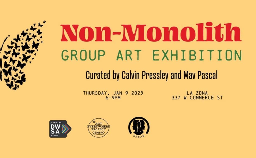 'Non-Monolith': San Antonio Ethnic Art Society Group Show – Deceleration